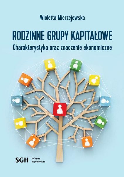 (pdf) Rodzinne grupy kapitałowe. Charakterystyka oraz znaczenie ekonomiczne - Arena.pl