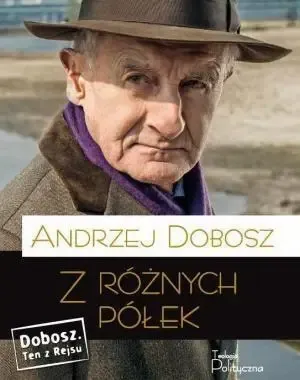 Z różnych półek - Andrzej Dobosz - Arena.pl