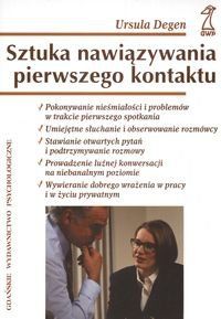 Sztuka nawiązywania pierwszego kontaktu Ursula Degen - Arena.pl