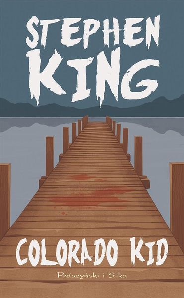 Colorado Kid Stephen King - Arena.pl