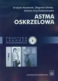 Astma oskrzelowa - Grazyna Bochenek, Zbigniew Doniec, Elżbieta Kryj ...