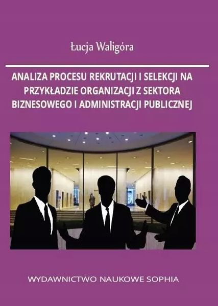Analiza procesu rekrutacji i selekcji na... - Arena.pl