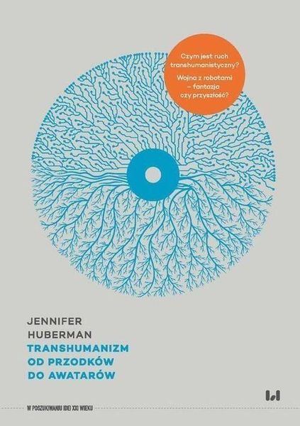 Transhumanizm Jennifer Huberman - Arena.pl