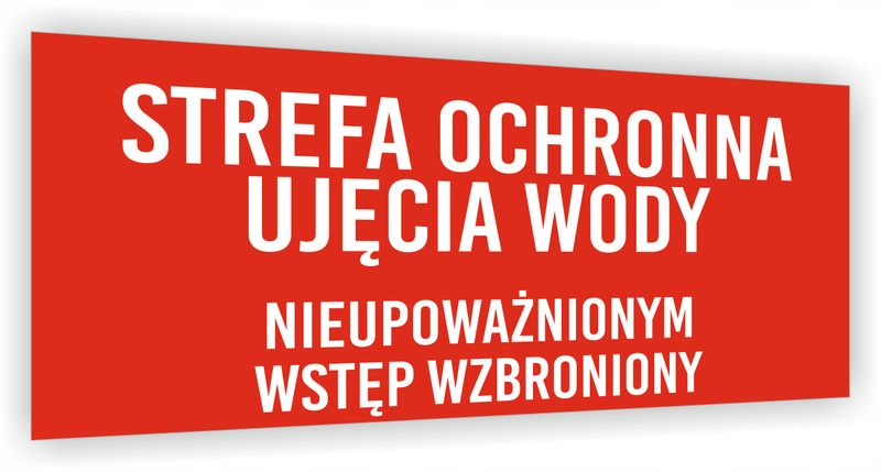 Kup Tabliczka BHP nadruk 20x10 CM strefa ochronna ujęcia wody wstęp ...