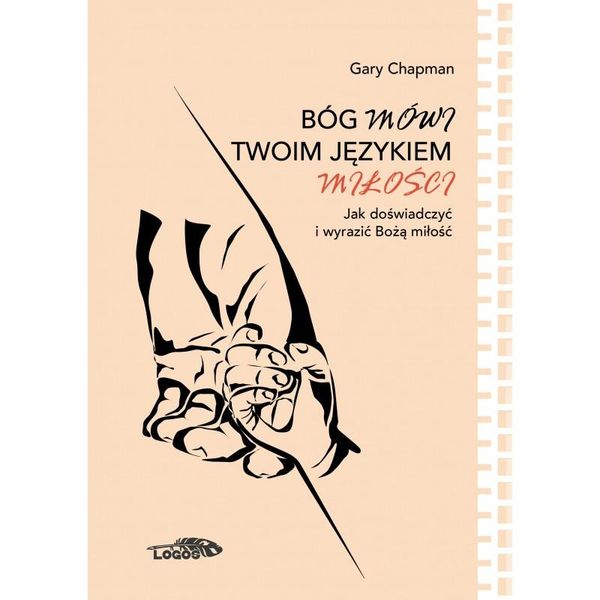 Bóg mówi twoim językiem miłości.. Chapman Gary - Arena.pl