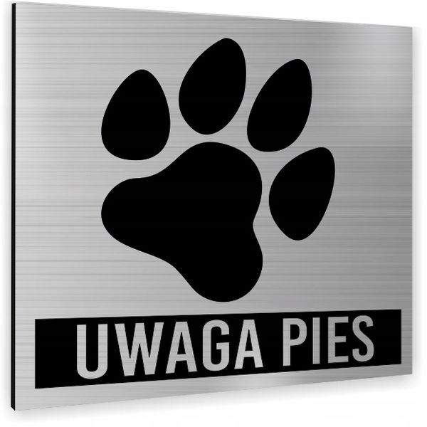 Kup Tabliczka Tablica nierdzewna SREBRNA PIKTOGRAM ALUMINIUM UWAGA PIES ...