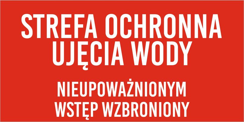 Kup Tabliczka Grawerowana 20x10 cm strefa ochronna ujęcia wody wstęp ...