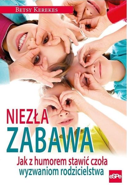 Niezła zabawa. Jak z humorem stawić czoła... Betsy Kerekes - Arena.pl